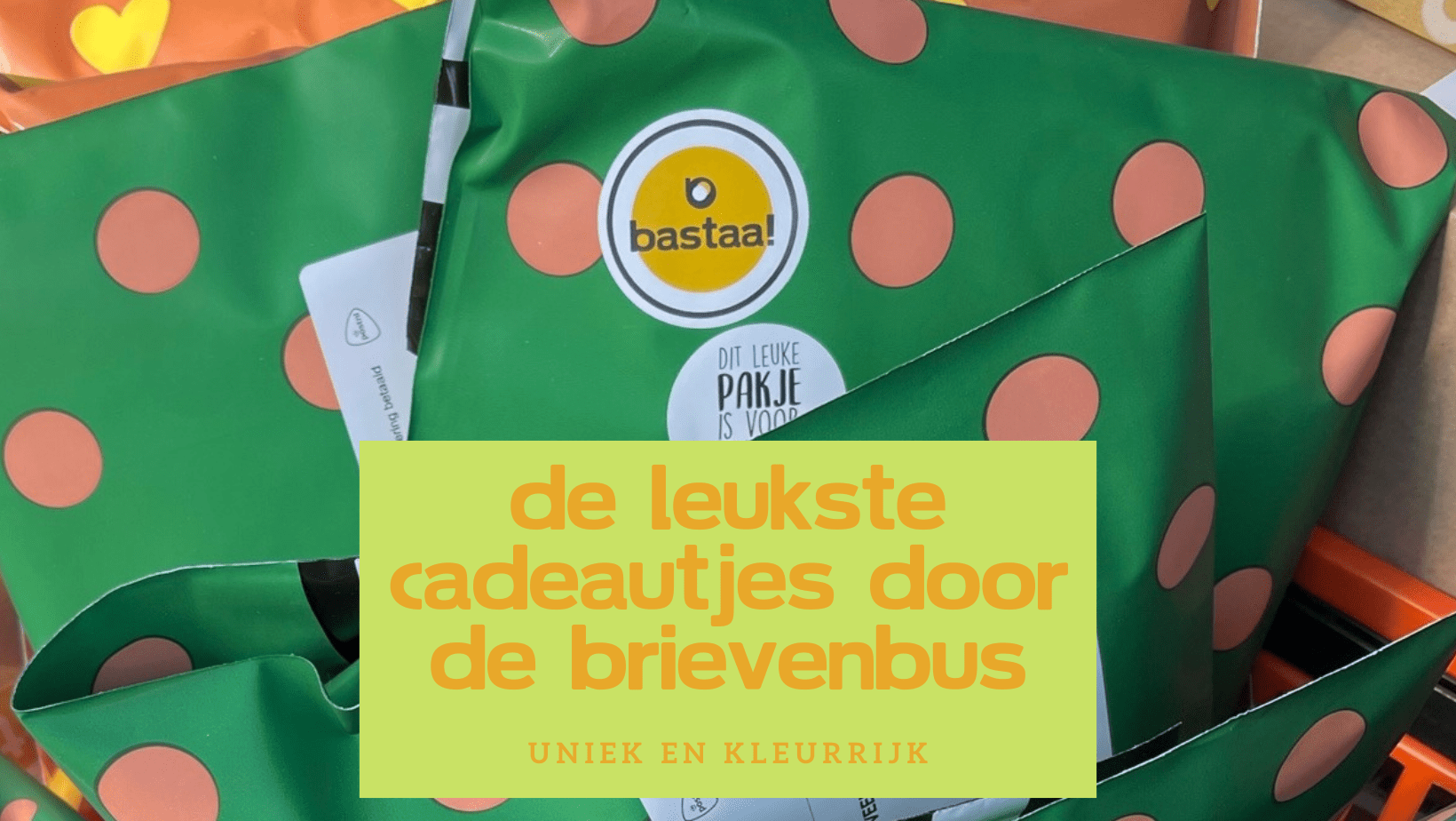 blog de 7 leukste brievenbus cadeautjes bastaa - Bastaa!